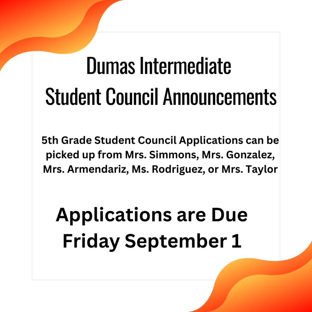 Dumas Intermediate Student Council Announcements | Dumas Intermediate School