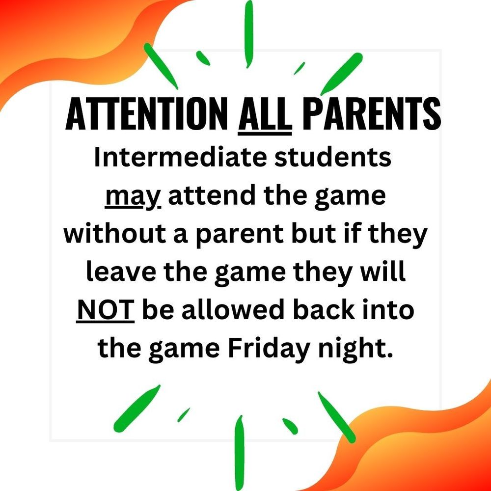 ATTENTION ALL PARENTS | Dumas Intermediate School